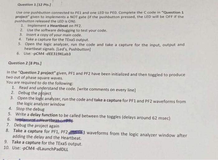 Solved Use one pushbutton connected to PE1 and one LED to | Chegg.com