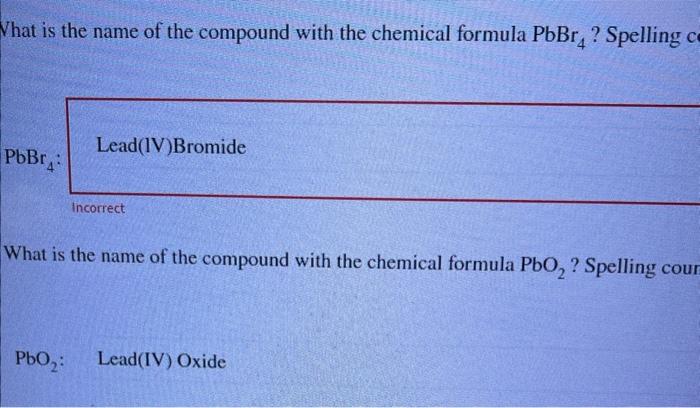 Solved What is the name of the compound with the chemical | Chegg.com