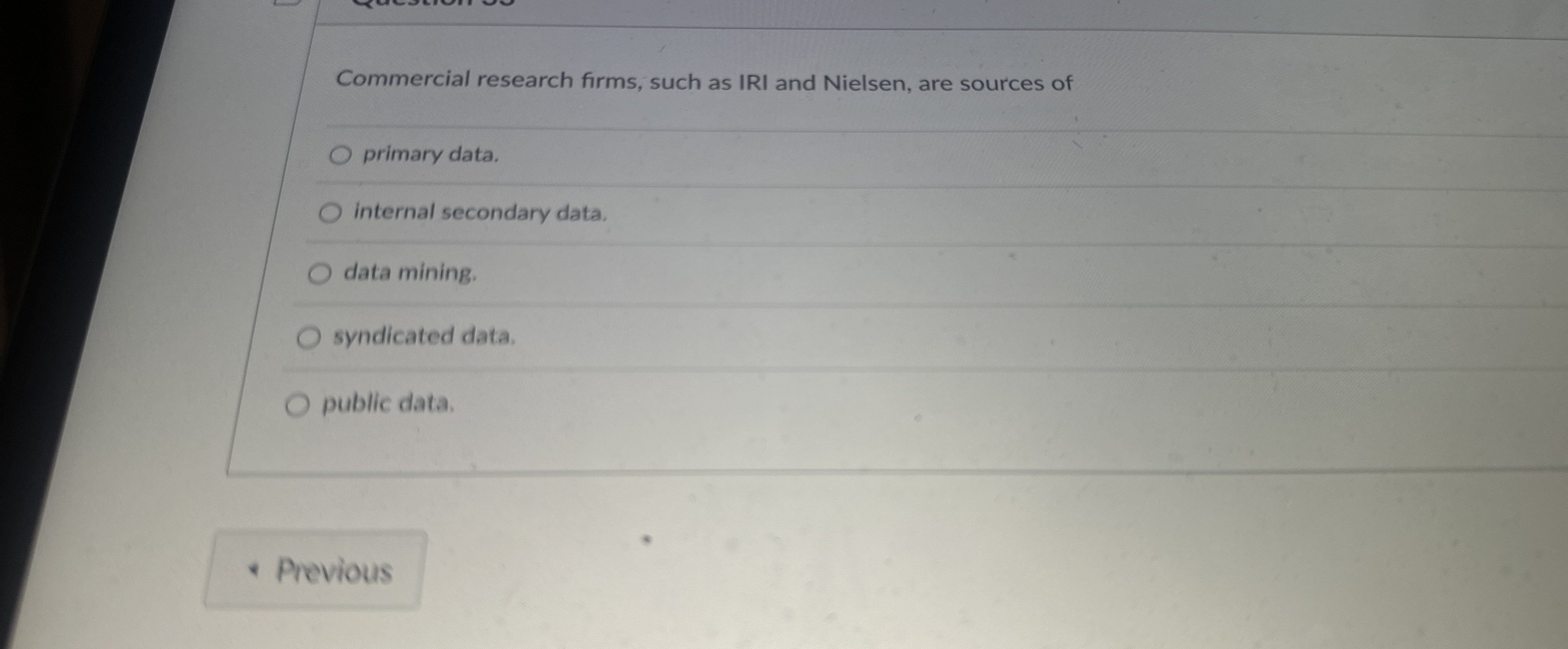 Solved Commercial research firms, such as IRI and Nielsen, | Chegg.com