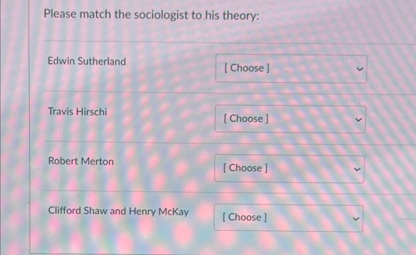 Solved Please match the sociologist to his theory:Edwin | Chegg.com