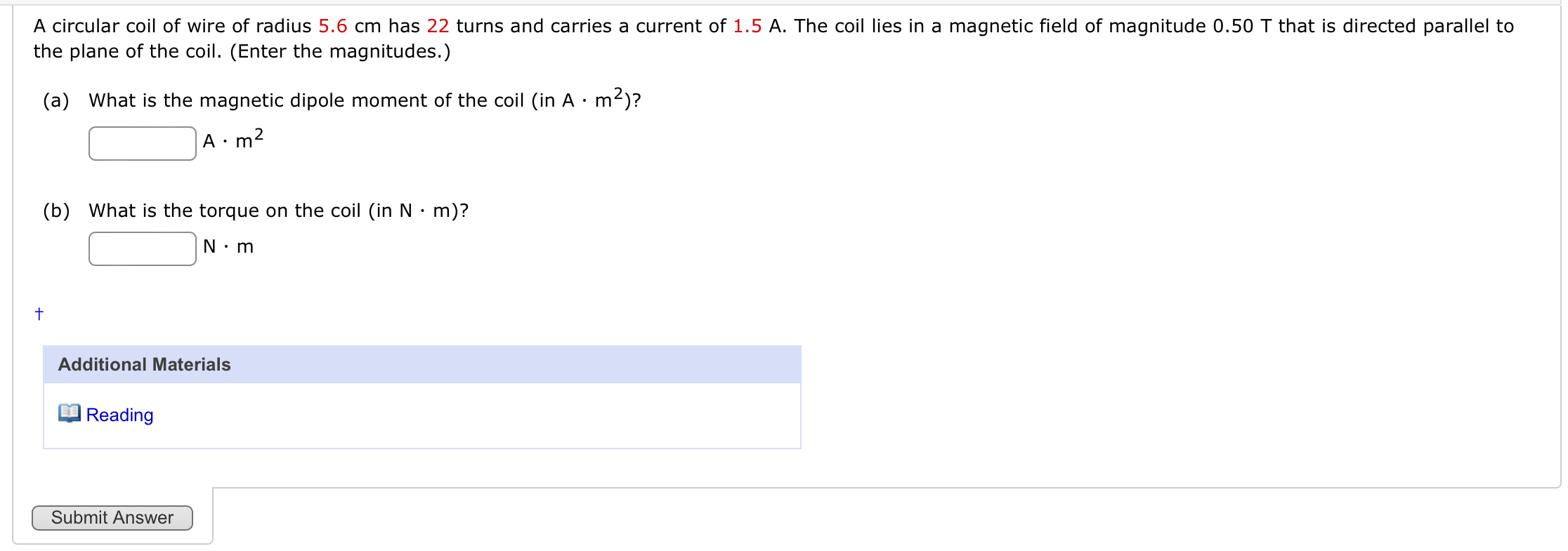 Solved A circular coil of wire of radius 5.6cm ﻿has 22 | Chegg.com