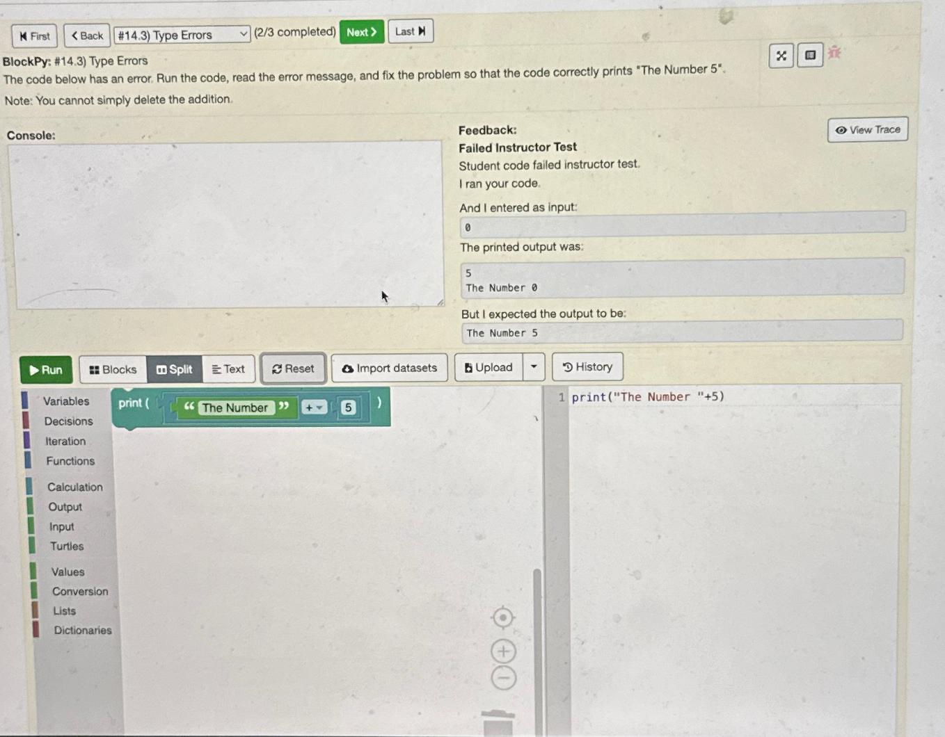 Solved The printed output was:5The Number 0But I expected | Chegg.com