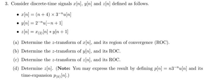 Solved 3. Consider discrete-time signals x[n],y[n] and z[n] | Chegg.com