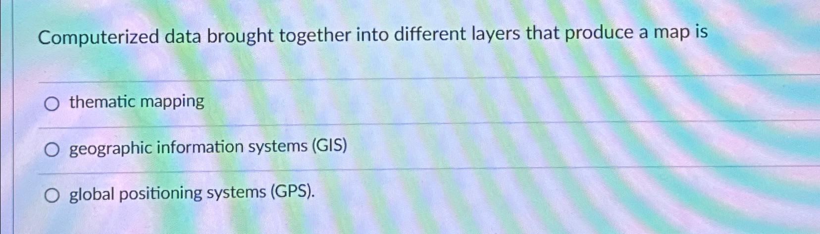 Solved Computerized data brought together into different | Chegg.com