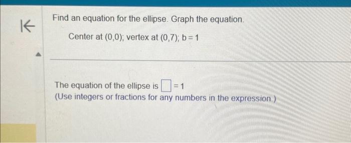 Solved Find an equation for the ellipse. Graph the equation. | Chegg.com