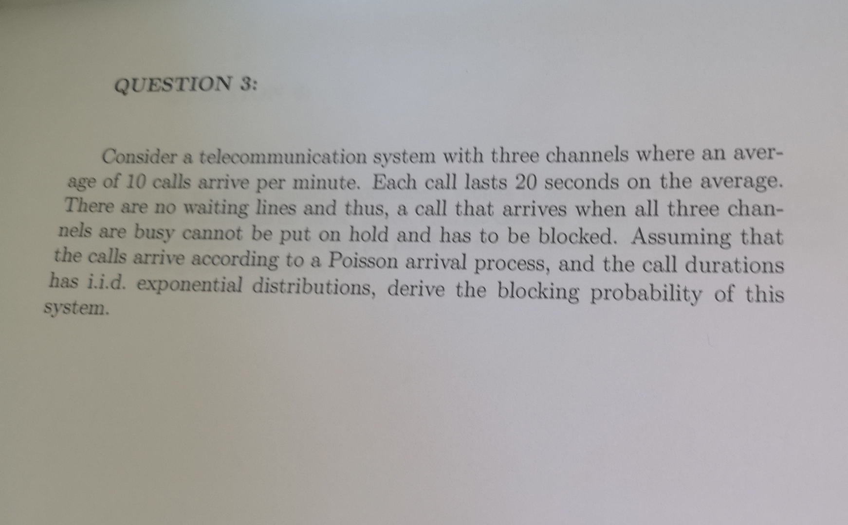 Solved QUESTION 3:Consider a telecommunication system with | Chegg.com