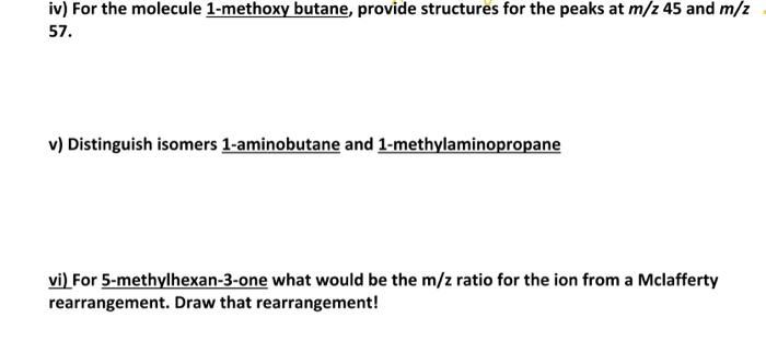Solved iv) For the molecule 1-methoxy butane, provide | Chegg.com