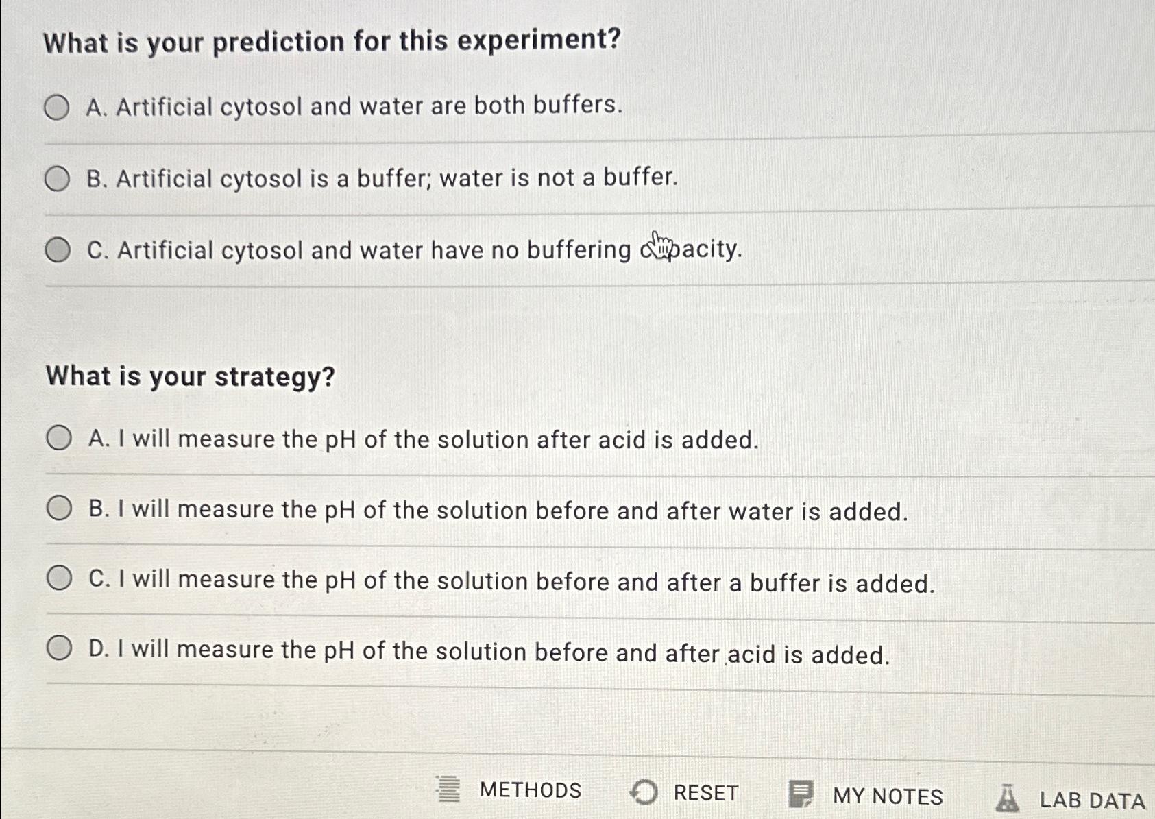 Solved What is your prediction for this experiment?A. | Chegg.com
