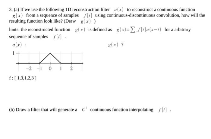 3. (a) If we use the following 1D reconstruction | Chegg.com