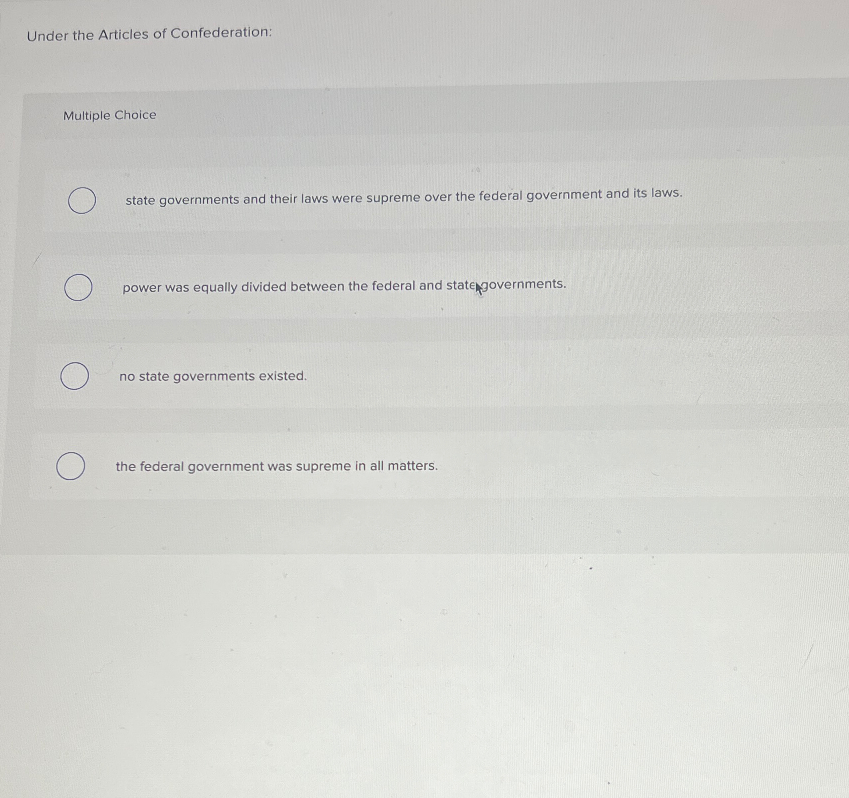 Solved Under the Articles of Confederation:Multiple | Chegg.com