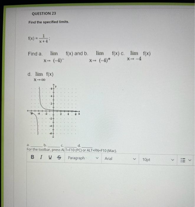 Solved Use the graph to determine the limits. Find a. | Chegg.com