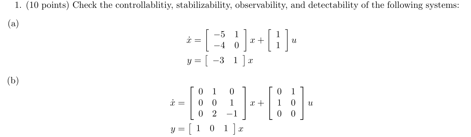 Solved (10 ﻿points) ﻿Check the controllablitiy, | Chegg.com
