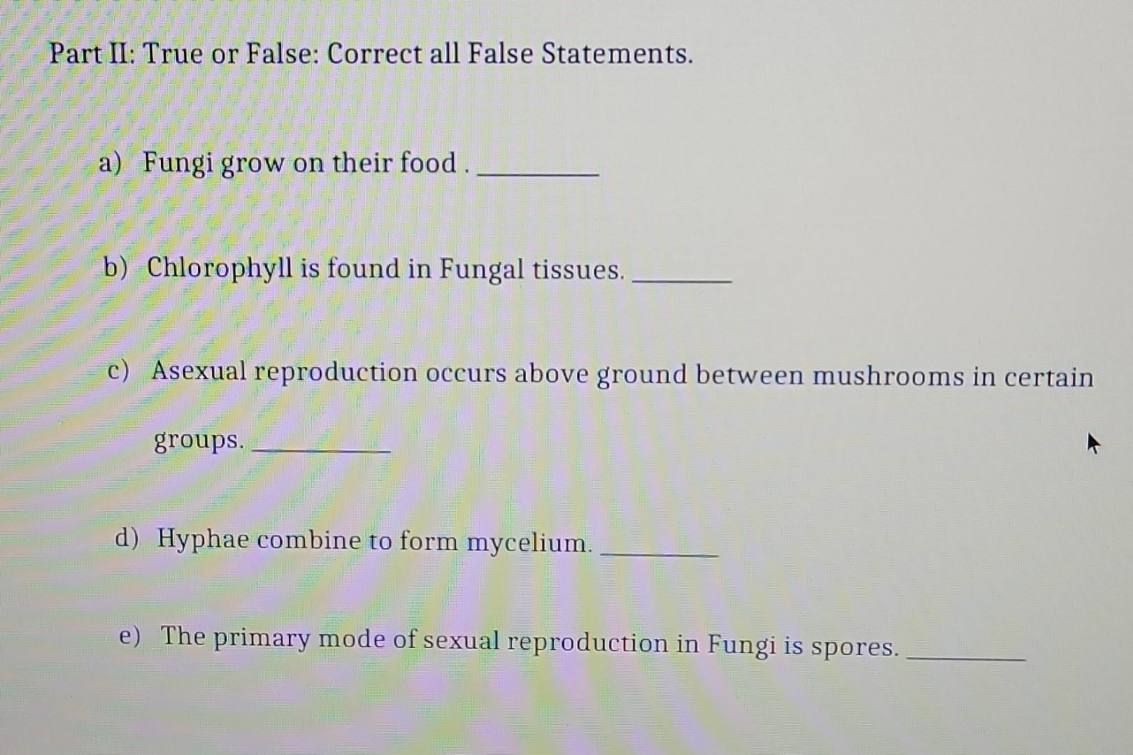 Solved Part II: True or False: Correct all False Statements. | Chegg.com