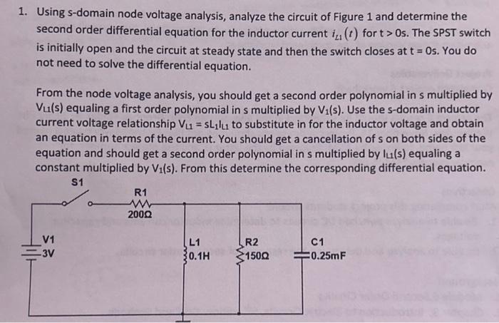 Solved 1. Using s-domain node voltage analysis, analyze the | Chegg.com