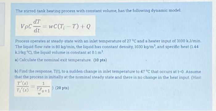 Solved The stirred-tank heating process with constant | Chegg.com