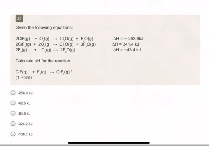 Solved 25 Given the following equations: 2CIF(g) + O2(g) → | Chegg.com