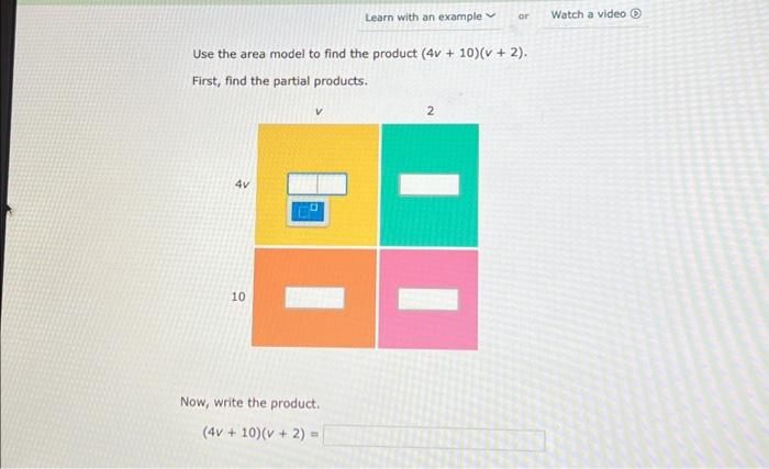 4v Use the area model to find the product (4v + 10)(v | Chegg.com