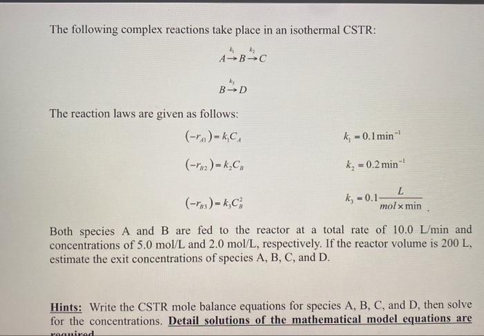 Solved The following complex reactions take place in an | Chegg.com