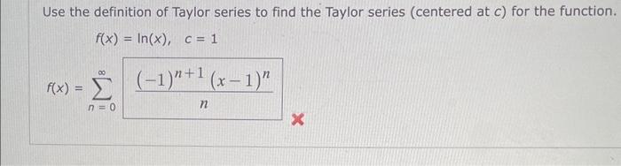 Solved Use the definition of Taylor series to find the | Chegg.com