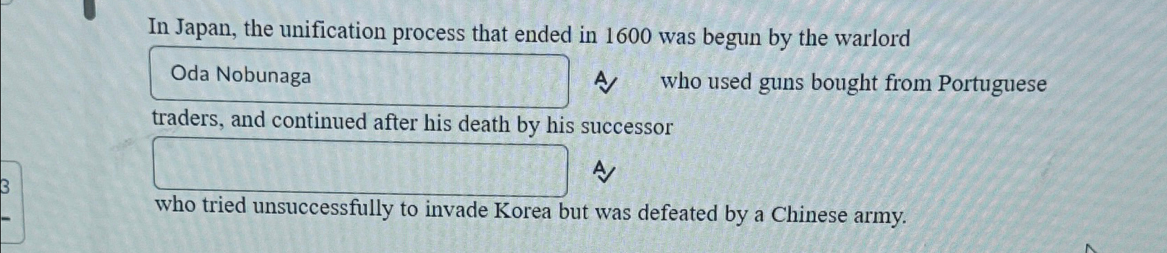 Solved In Japan, the unification process that ended in 1600 | Chegg.com