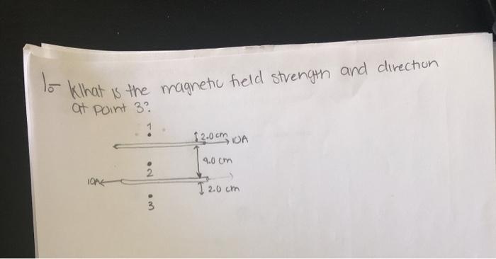 Solved to khat is the magnetic field strength and direction | Chegg.com