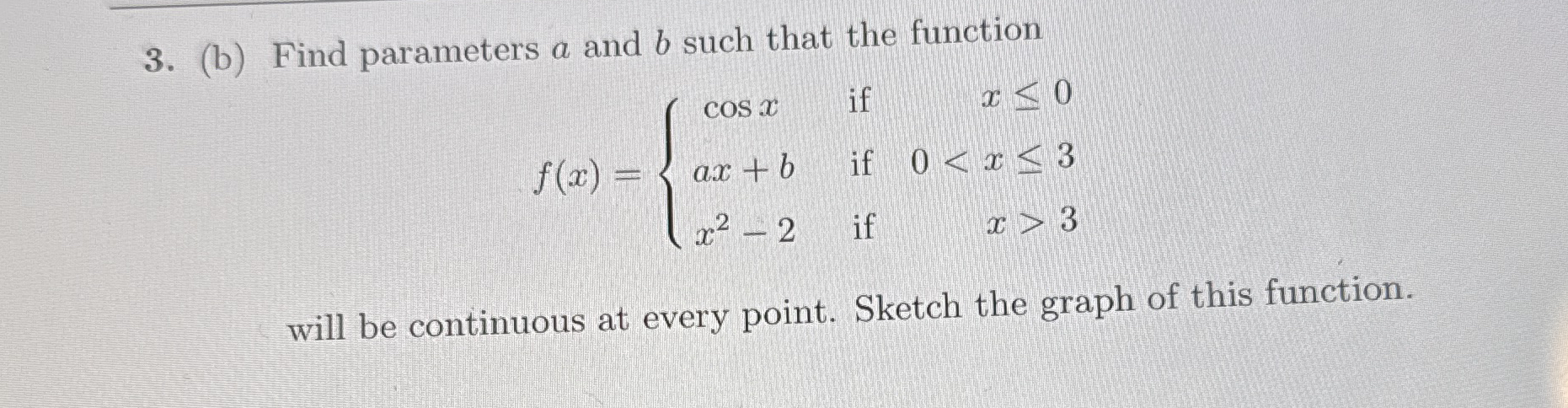 Solved (b) ﻿Find parameters a and b ﻿such that the | Chegg.com
