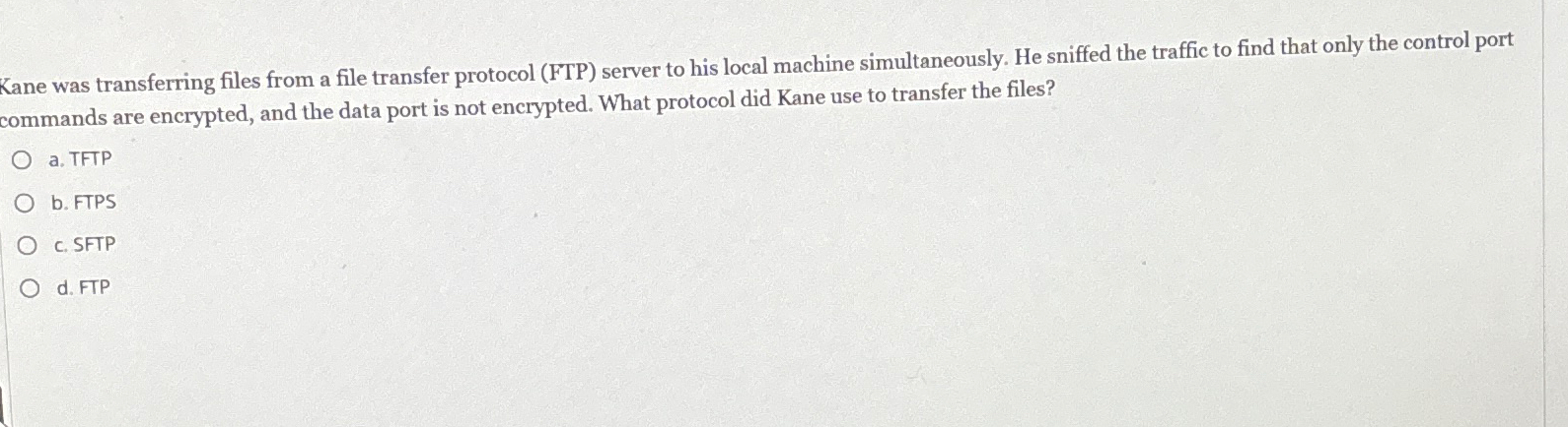 Solved Kane was transferring files from a file transfer | Chegg.com