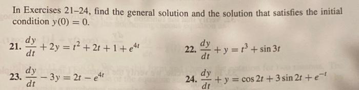 Solved In Exercises 21-24, find the general solution and the | Chegg.com