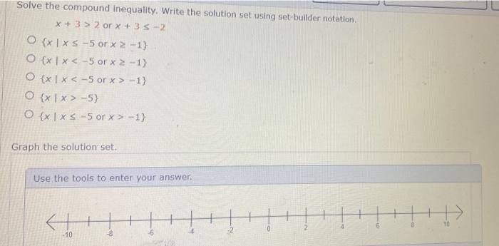 Solved Solve the compound inequality. Write the solution set | Chegg.com