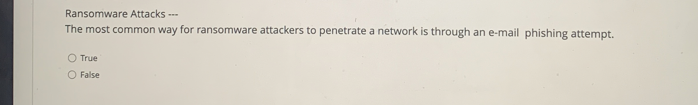 Solved Ransomware Attacks ---The most common way for | Chegg.com