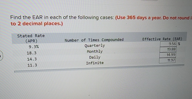 Find the EAR in each of the following cases: (Use 365 | Chegg.com