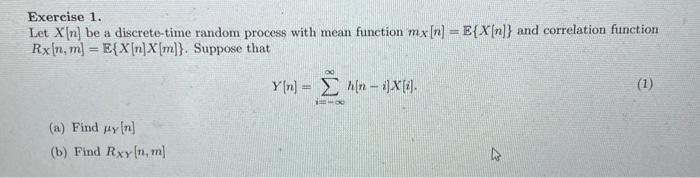 Exercise 1. Let X[n] be a discrete-time random | Chegg.com