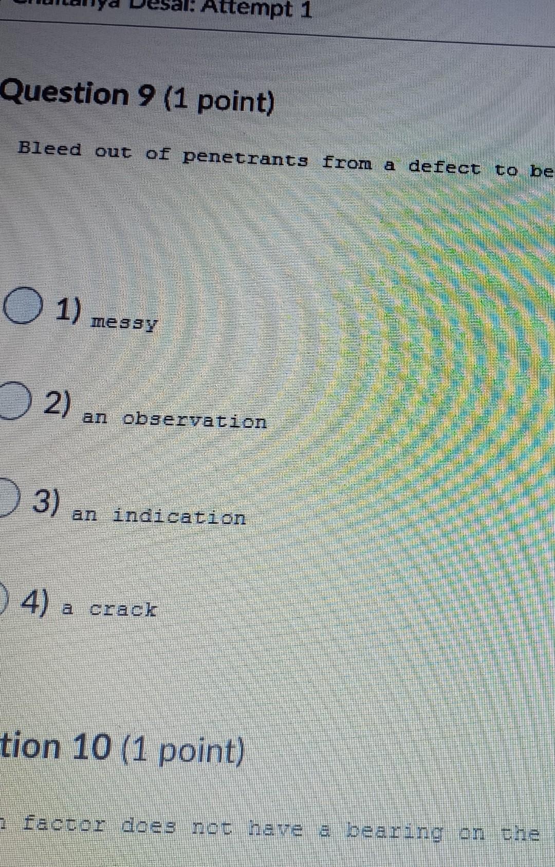 Solved Attempt 1 Question 9 (1 point) Bleed out of | Chegg.com