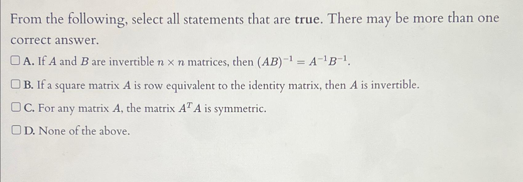Solved From the following, select all statements that are | Chegg.com