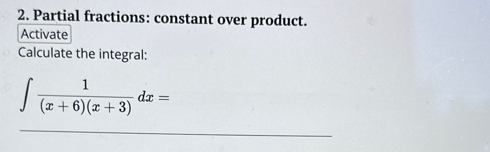 Solved Partial fractions: constant over | Chegg.com
