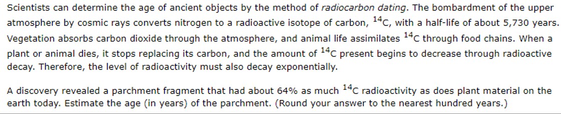 Solved Scientists can determine the age of ancient objects | Chegg.com