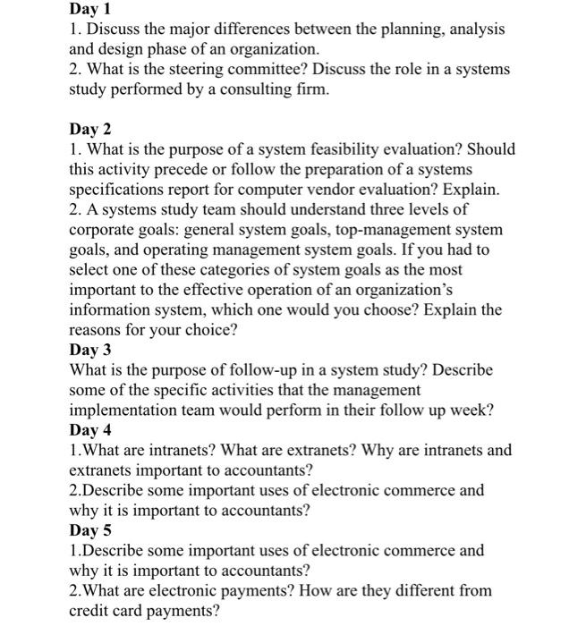 Solved Day 1 1. Discuss the major differences between the | Chegg.com