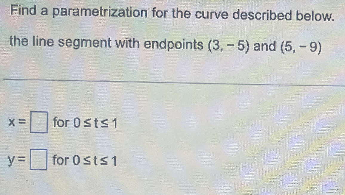 Solved Find a parametrization for the curve described below. | Chegg.com