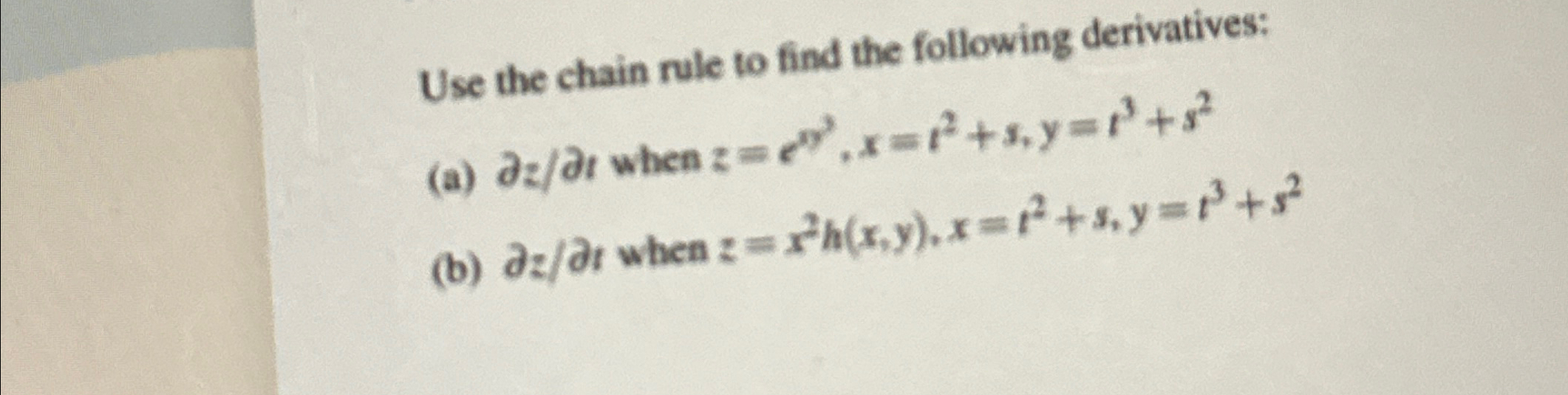 Solved Use the chain rule to find the following | Chegg.com