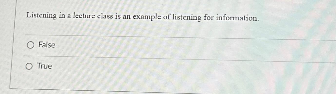 Solved Listening in a lecture class is an example of | Chegg.com