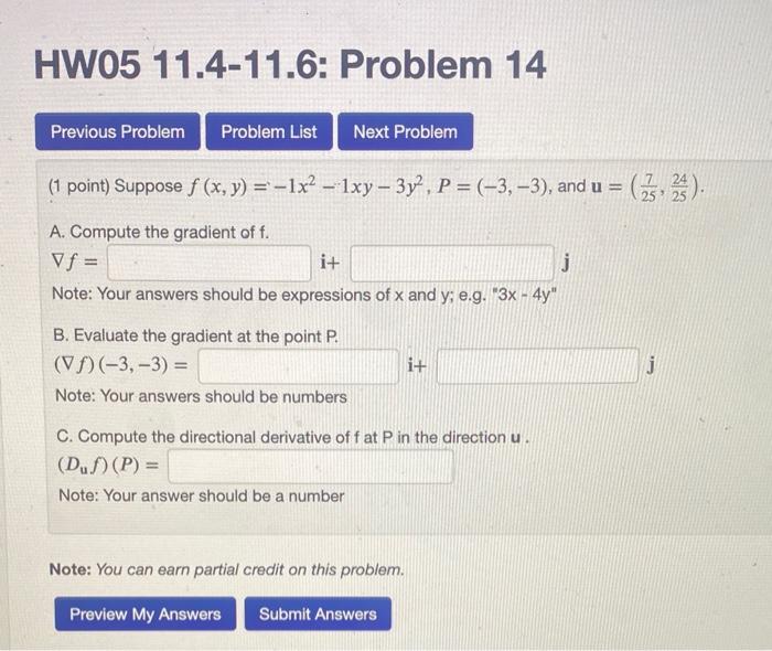 Solved (1 point) Suppose f(x,y)=−1x2−1xy−3y2,P=(−3,−3), and | Chegg.com