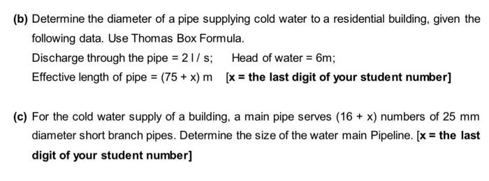 Solved (b) Determine the diameter of a pipe supplying cold | Chegg.com