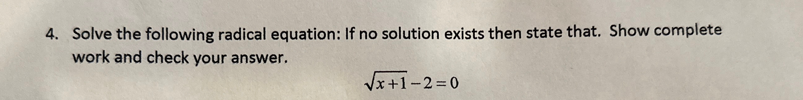 Solved Solve the following radical equation: If no solution | Chegg.com