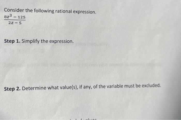 Solved Consider the following rational expression. 8z3 - 125 | Chegg.com
