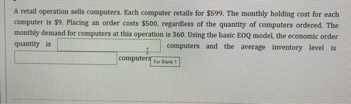 Solved A retail operation sells computers. Each computer | Chegg.com
