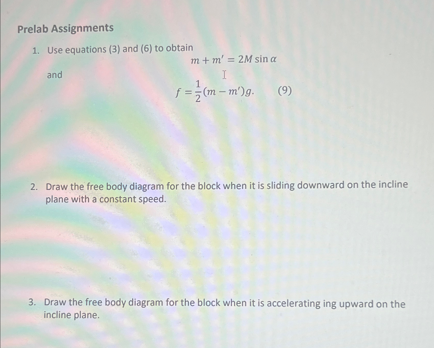 Prelab AssignmentsUse equations (3) ﻿and (6) ﻿to | Chegg.com