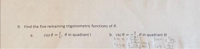 Solved 9. Find the five remaining trigonometric functions of | Chegg.com