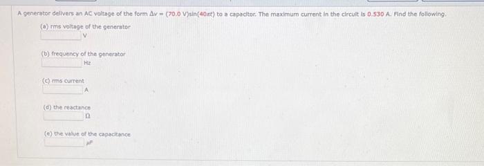 Solved The output voltage of an AC generator is given by | Chegg.com