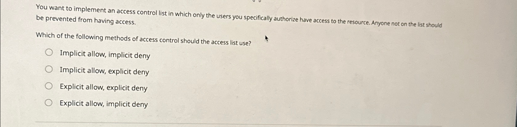 Solved You want to implement an access control list in which | Chegg.com