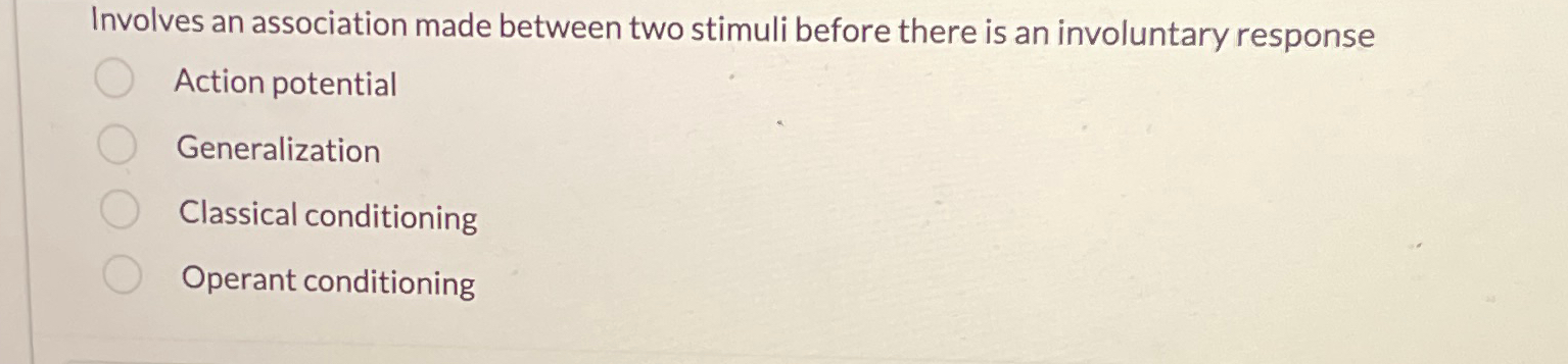 Solved Involves an association made between two stimuli | Chegg.com